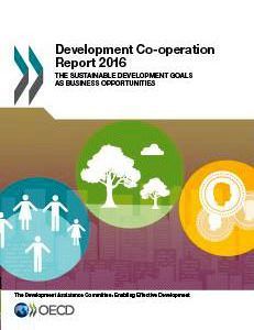 L’OECD Development Cooperation Report 2016: gli SDGs come opportunità ...